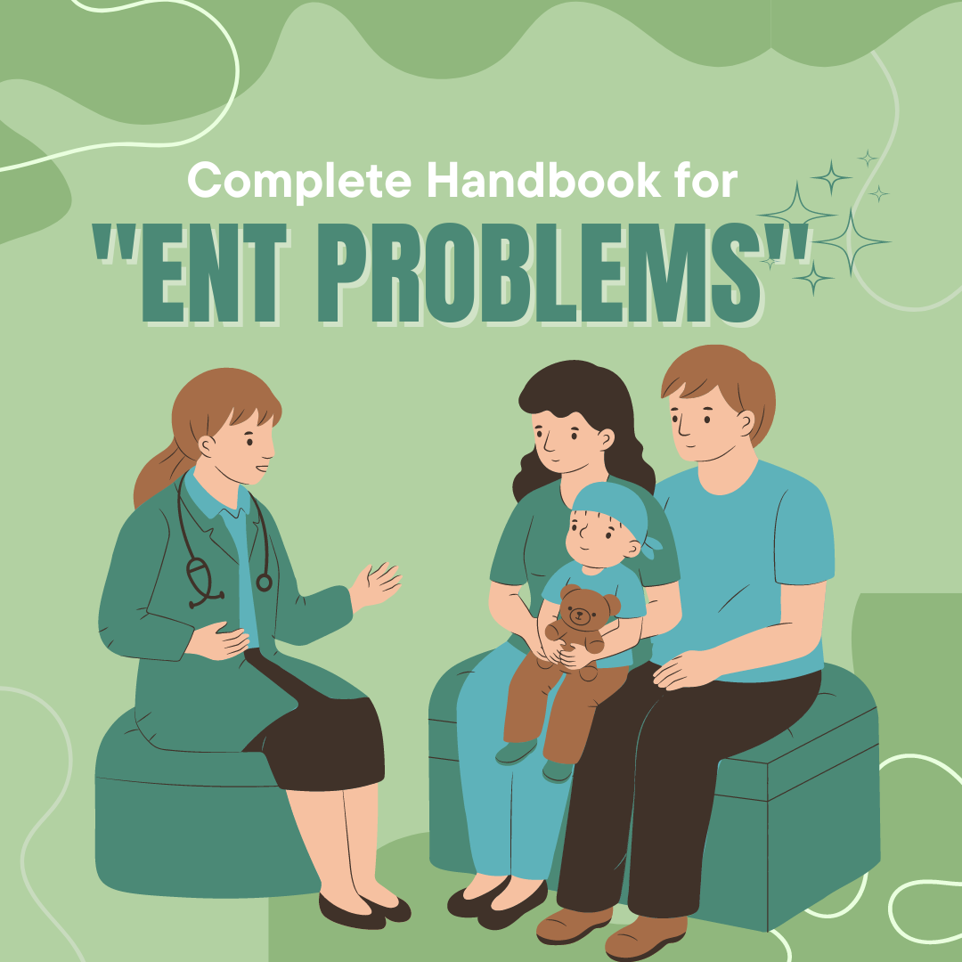 ENT Essentials: Your Complete Handbook for 0ptimal Ear, Nose, and ...