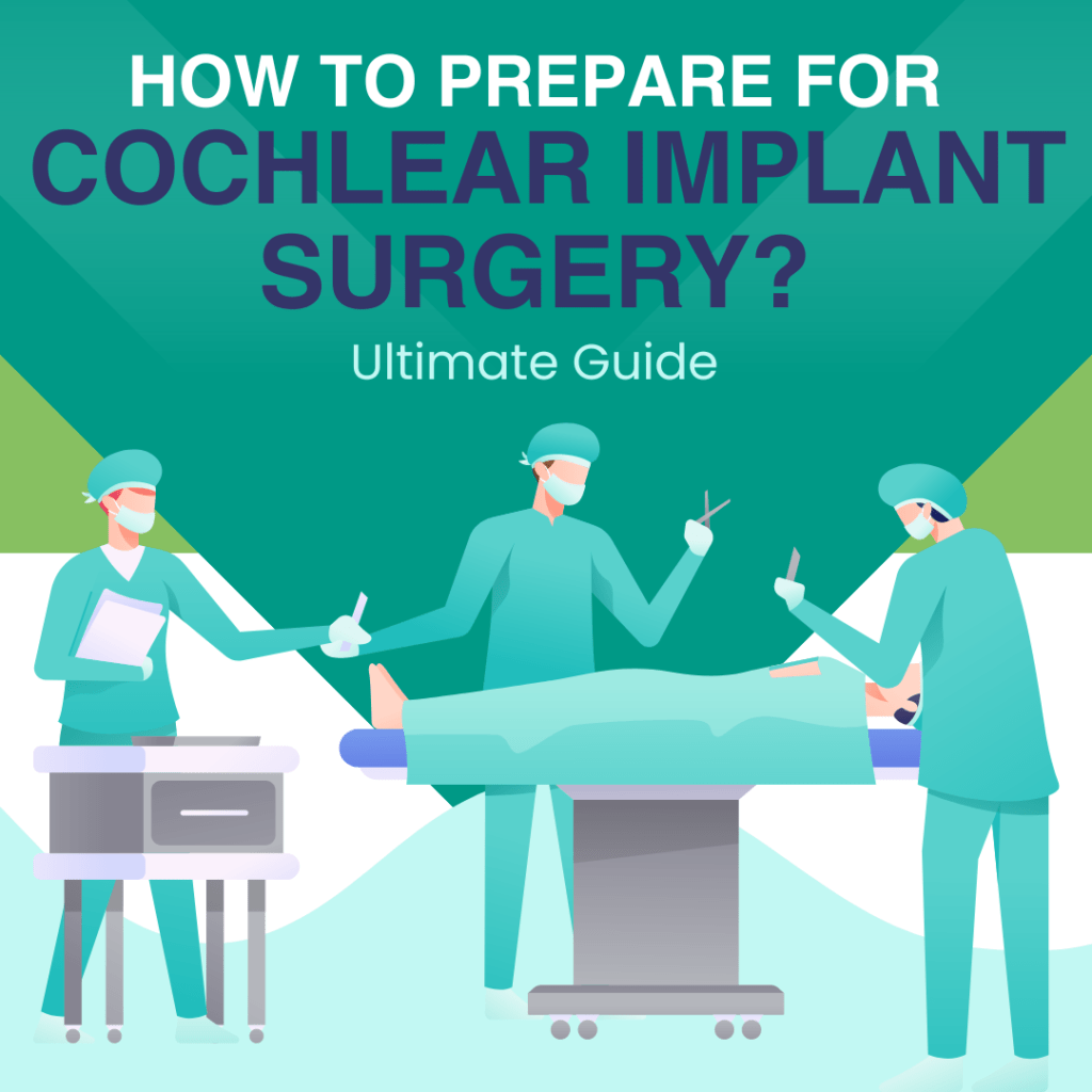 Ultimate Guide: How to Prepare for Cochlear Implant Surgery | Sphere ...