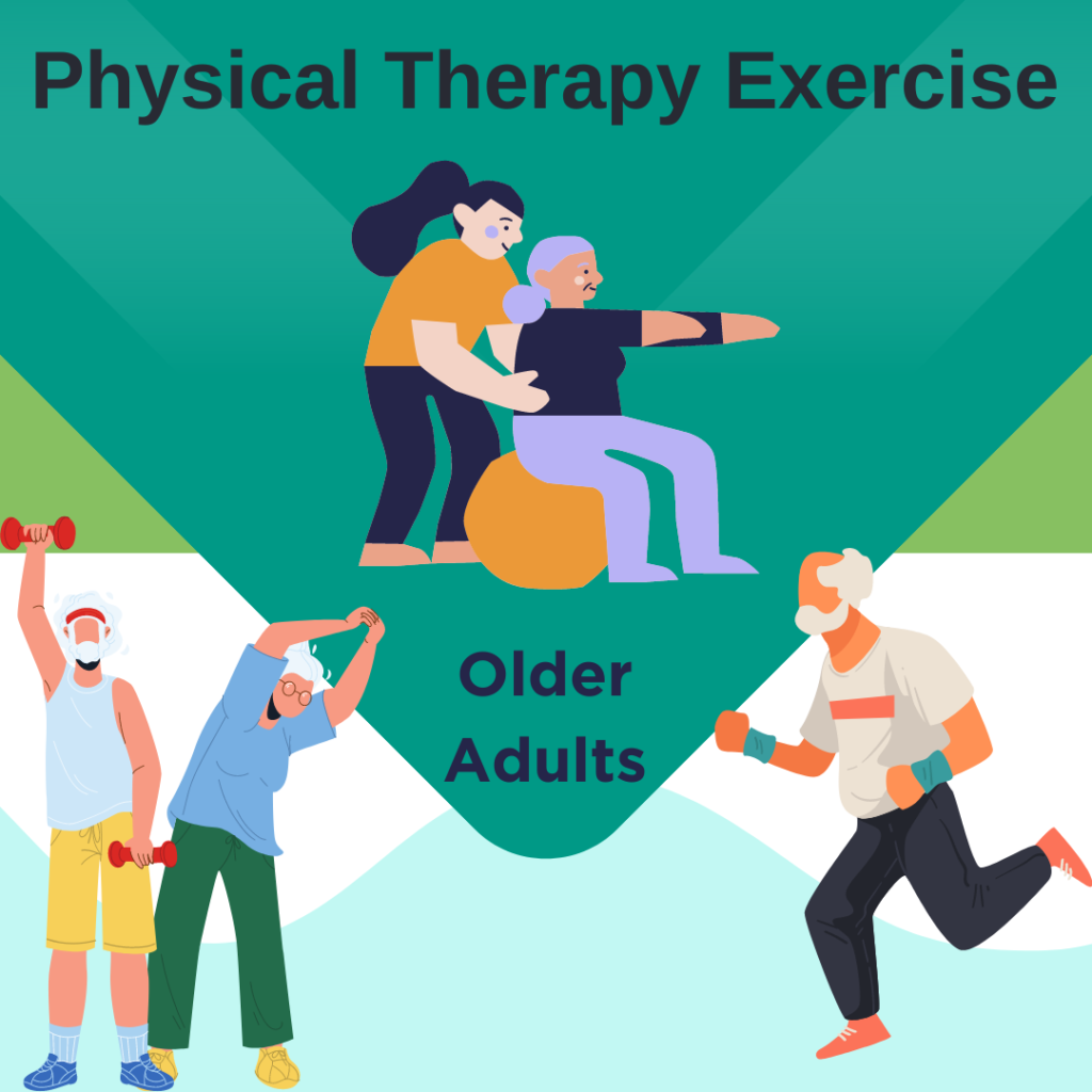 10 Physical Therapy Exercises for Older Adults: Stay Active and Healthy | Sphere Speech ...