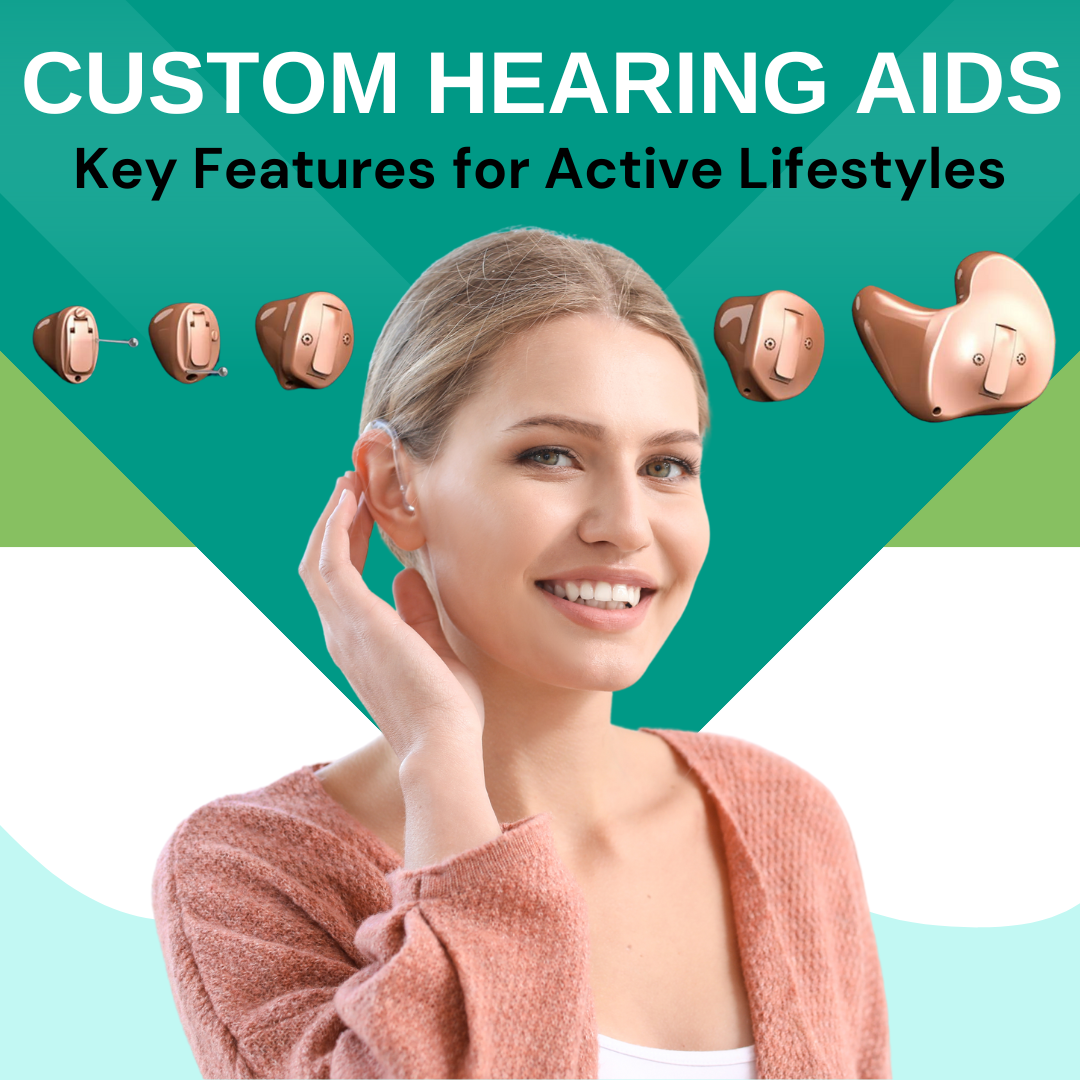 Custom Hearing Aids: 7 Must-Have Features for Active Lifestyles ...