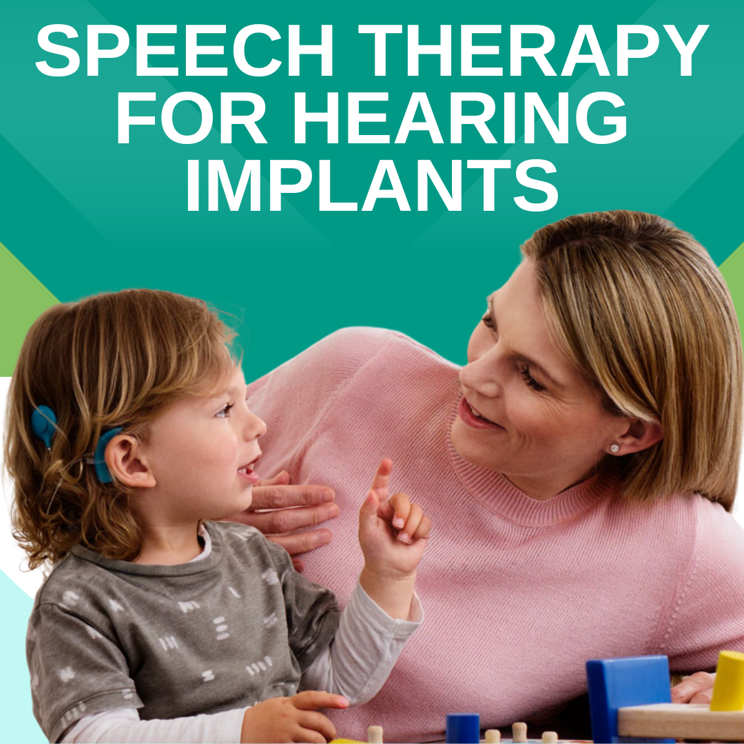 Speech Therapy for Hearing Implants: How They Improve Speech in 5 Steps ...